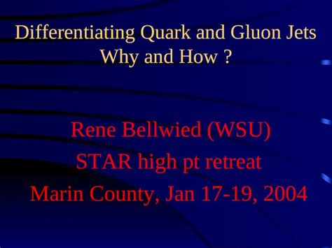 Ppt Differentiating Quark And Gluon Jets Why And How Dokumentips