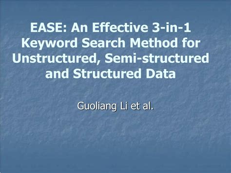 ppt ease an effective 3 in 1 keyword search method for unstructured