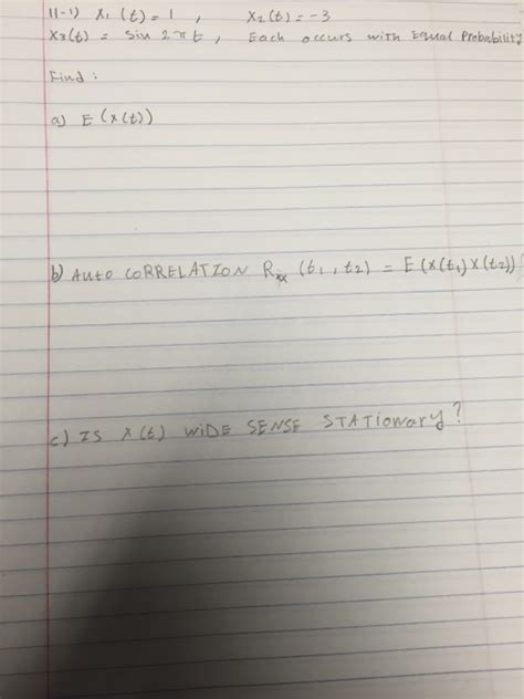 Solved X 1 T 1 X 2 T 3 X 3 T Sin 2pit Each Chegg Com