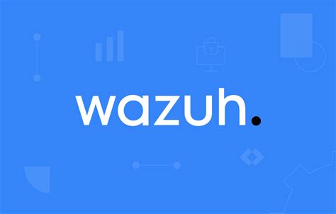 Open Source Siem Wazuh Deserves Attention