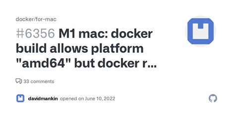 M1 Mac Docker Build Allows Platform Amd64 But Docker Run Cant Find