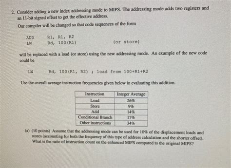 Solved 2 Consider Adding A New Index Addressing Mode To