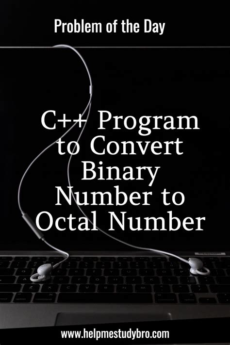 Programming Problem C Program To Convert Binary Number To Octal