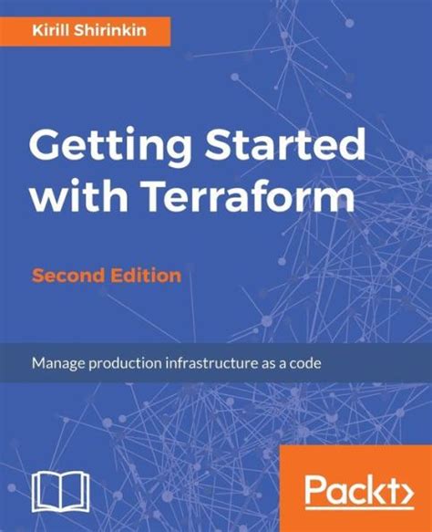 Getting Started With Terraform Second Edition Manage Production