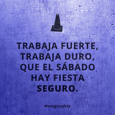 Frases De Seguridad Industrial Anima A Tus Empleados Las Mejores