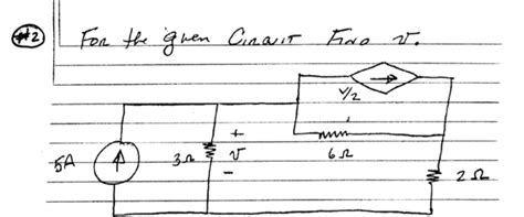 Solved For The Following Circuit Find V Chegg