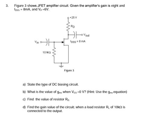 Solved Figure Shows JFET Amplifier Circuit Given The Chegg