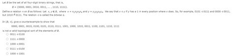 Solved Let B Be The Set Of All Four Digit Binary Strings