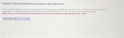Solved Problem 5 36 Calculating Present Value Of Annuities