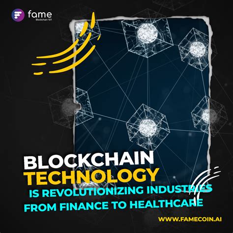Blockchain Technology Is Revolutionizing Industries From Finance To Healthcare Rfameinfinity