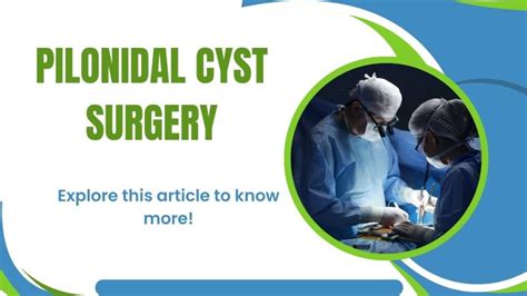 Pilonidal Cyst Surgery Know About The Cyst Infection And Abscess