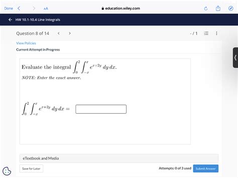 Solved Evaluate The Integral 02xxex 2ydydx NOTE Enter Chegg Com