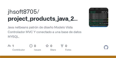 Github Jhsoft8705projectproductsjava2024 Java Netbeans Patrón De Diseño Modelo Vista