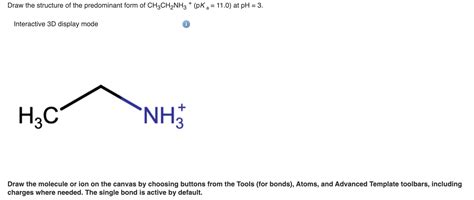 Solved Draw The Structure Of The Predominant Form Of