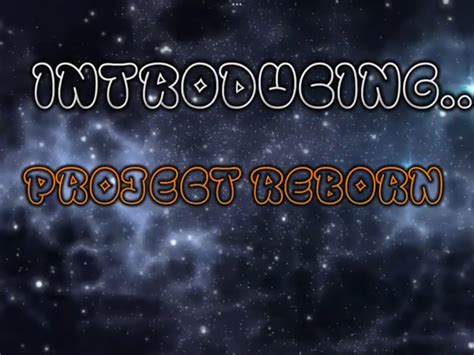 Project Reborn By Jaceypoo