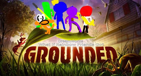 What If Rainbow Friends Gets Grounded 2022 Poster By Monsterschool2009