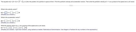Solved What Is The Velocity Vector V T I J K Simplify Chegg Com