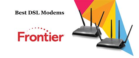 Best DSL Modems For Frontier FiOS 2019 VisiOneClick
