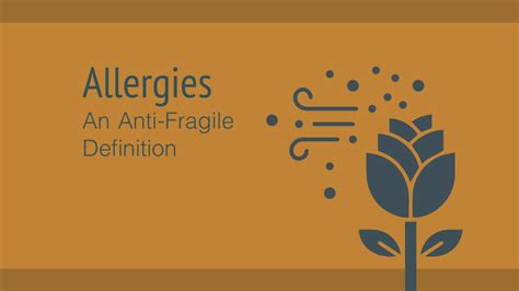 Allergies An Anti Fragile Definition Longloft Code Writer