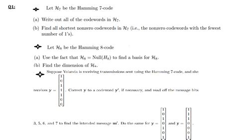 Let H7 Be The Hamming 7 Code A Write Out All Of The Chegg