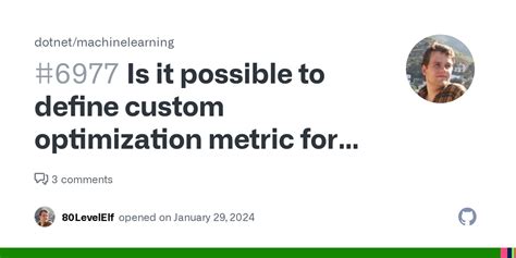 is it possible to define custom optimization metric for automl · issue