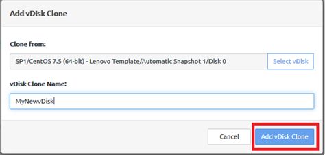 Add A Vdisk Clone Thinkagile Cp Lenovo Docs
