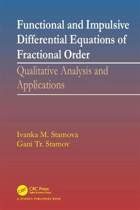 Functional And Impulsive Differential Equations Of Fractional Order 1st Edition Ebook Rental