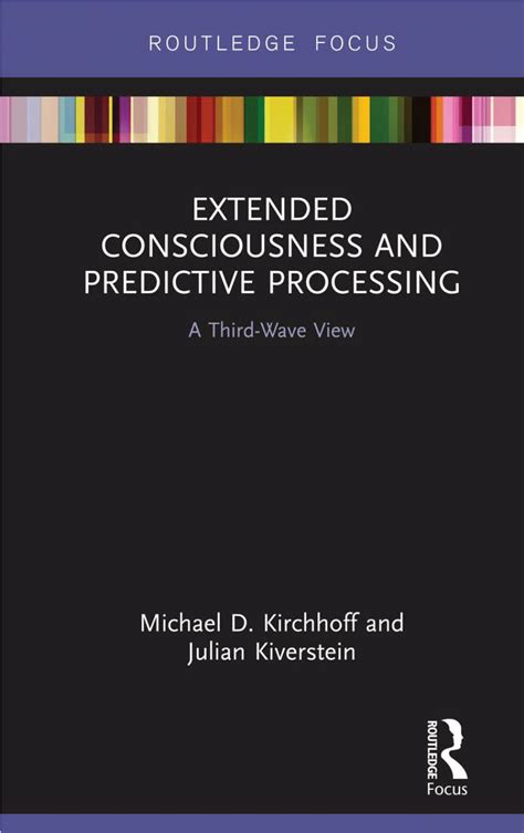 Pdf Extended Consciousness And Predictive Processing A Third Wave View