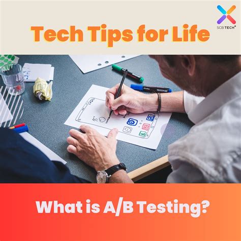 Tech Tips For Life What Is A B Testing SCB Tech X