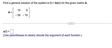 solved find a general solution of the system x t ax t