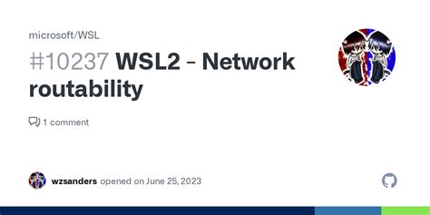 Wsl2 Network Routability · Issue 10237 · Microsoftwsl · Github