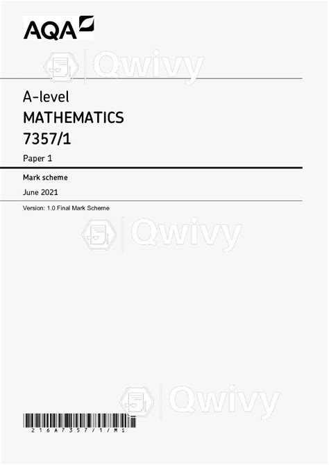 Aqa A Level Mathematics 7357 1 Paper 1 Mark Scheme June 2021 Version 1 0 Final Mark Scheme