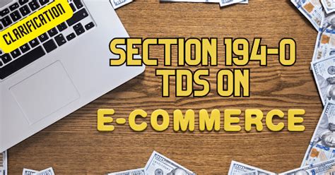 A Guide To Tds On E Commerce Transactions Section 194o Simple Tax India