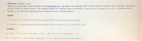 solved 2 filename assign7 6 py write a program that reads