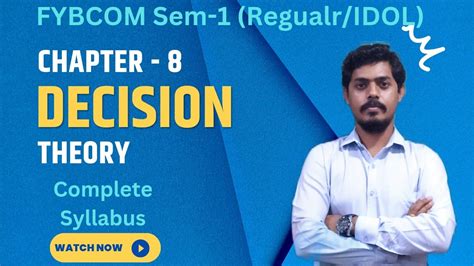 Ch 8 Decision Theory L Fybcom Sem 1 L Maths Statsl Basic Concepts L Regularidol Syllab L Mukund