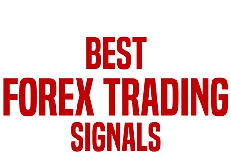 Forex Trading Signal Best Trading Signals