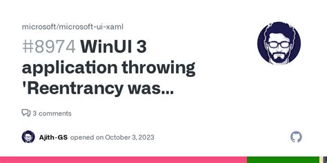 Winui 3 Application Throwing Reentrancy Was Detected In This Xaml Application · Issue 8974