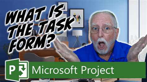 Are You Using The Task Form In Microsoft Project Rprojectonline