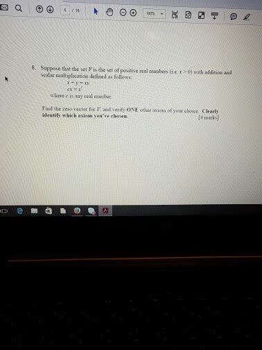 Solved Suppose That The Set V Is The Set Of Positive Real Chegg Com