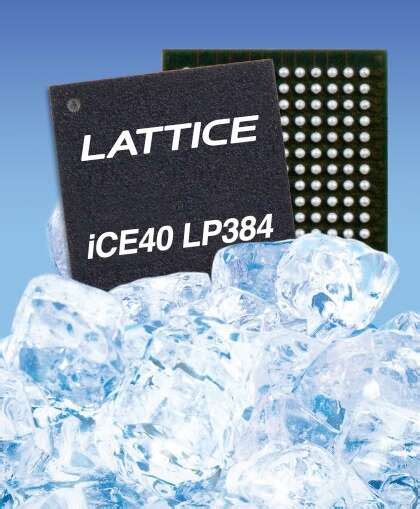 Lattice Unveils Worlds Smallest Fpga For Miniature Systems Ee Times