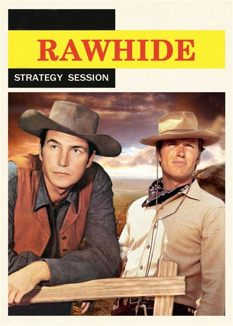 More T V Westerns Customs Clint Eastwood And Rawhide Artofit