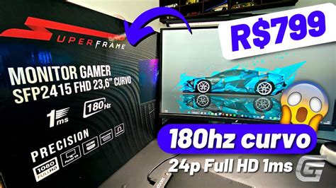 Monitor Superframe Precision 180hz Curvo 1ms 24p Muito Barato Unboxing E Testes Youtube