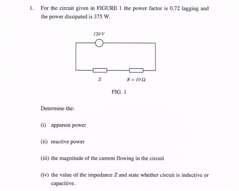Solved For The Circuit Given In FIGURE The Power Factor Is Chegg
