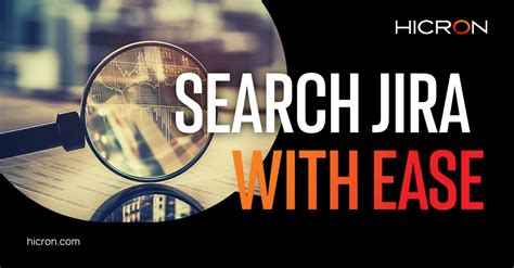 Hicron On Linkedin Jira Query Language Efficient And Fast Search For