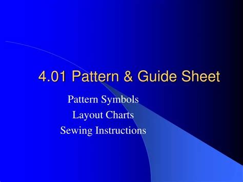 Ppt 401 Pattern And Guide Sheet Powerpoint Presentation Free Download