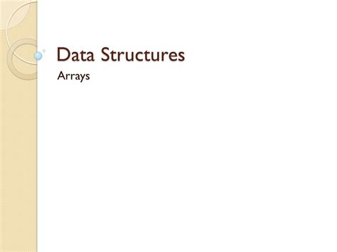 Data Structures Arrays Ppt Download