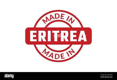 Made In Eritrea Rubber Stamp Stock Vector Image Art Alamy