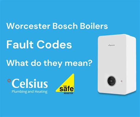 Worcester Boiler Fault Codes What Do They Mean Celsius