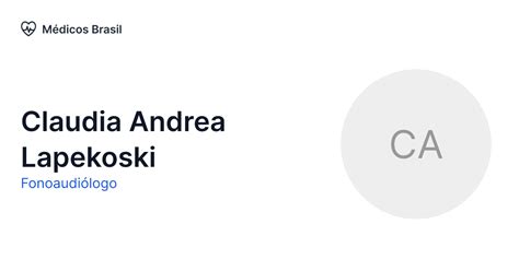 Claudia Andrea Lapekoski Fonoaudiólogo Médicos Brasil