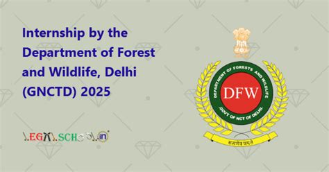 Internship By The Department Of Forest And Wildlife Government Of
